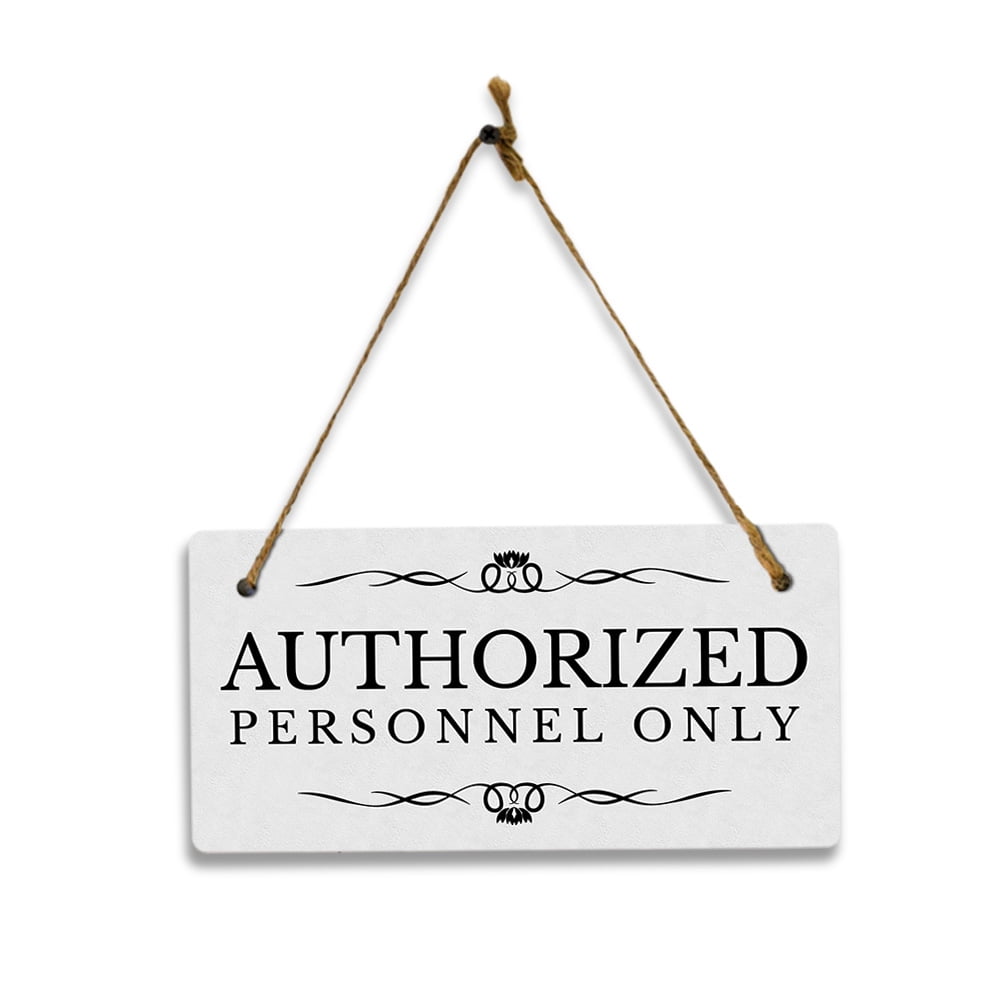 Authorized Personnel Only 5" x 10" Hanging Wall or Door Sign | Rustic ...