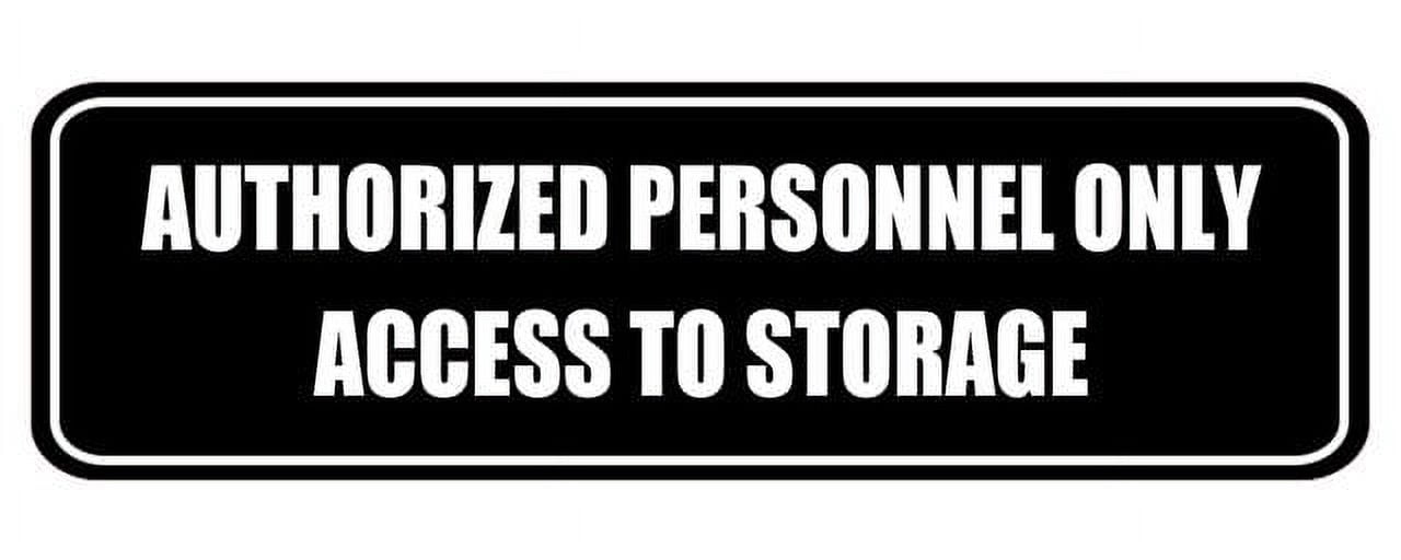 Authorized Personnel Only Access To Storage Acrylic Sign For Office ...