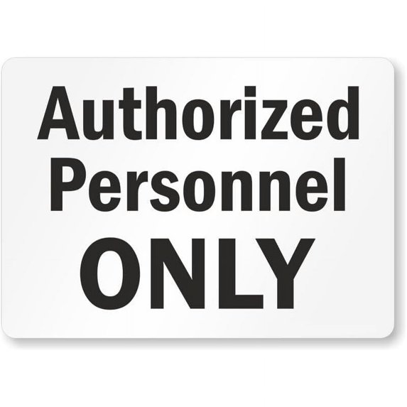Authorized Personnel Only Ansi Caution Weatherproof Metal Sign SIZE: 8 ...