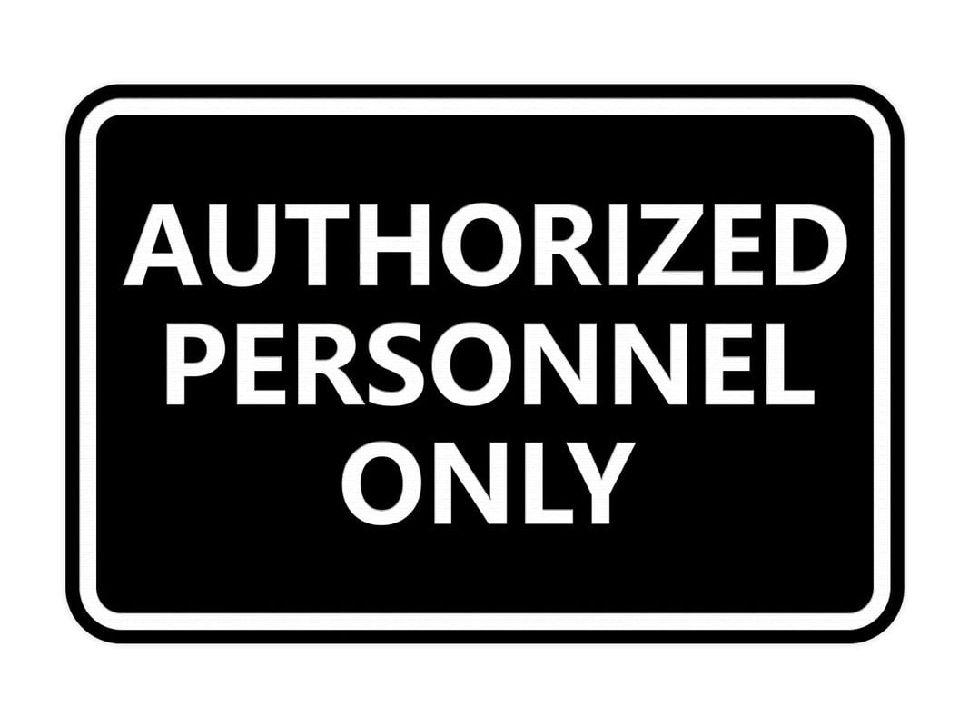 Authorized Personnel Only Sign Outdoor Signs Aluminum 12X8 Inch Uv Ink ...