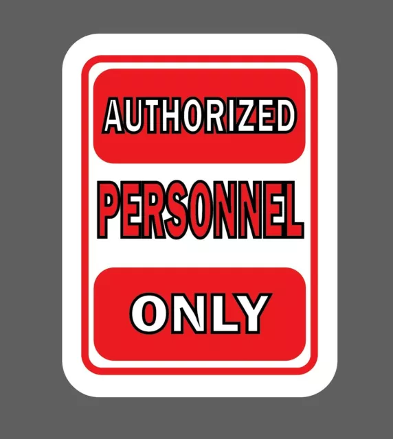 Authorized Personnel Only Sticker Waterproof Sticker Phone Decal Water ...