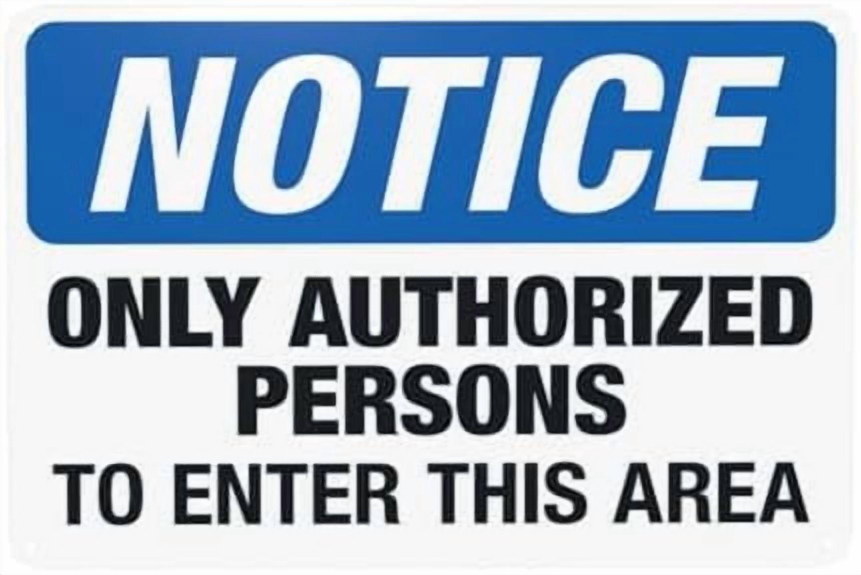Only Authorized Persons To Enter This Area Warning Sign, Do Not Enter ...