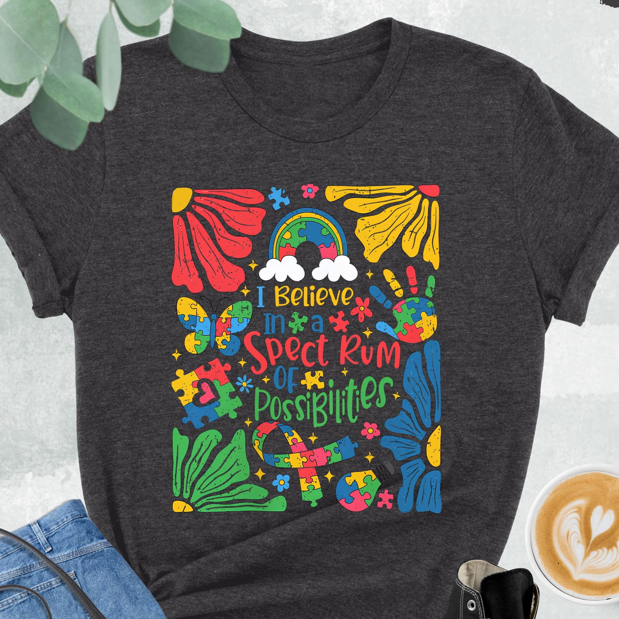Autism Acceptance Shirt I Believe In A Spectrum Of Possibilities Woman ...