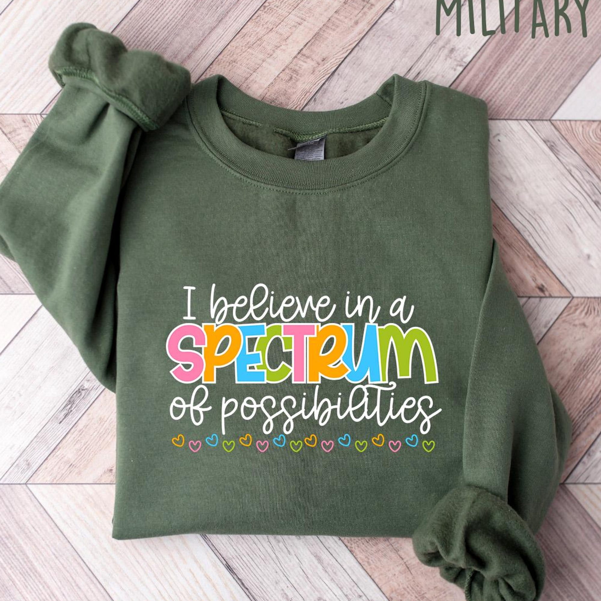 Autism Acceptance TShirt Crewneck I Believe In A Spectrum Of ...