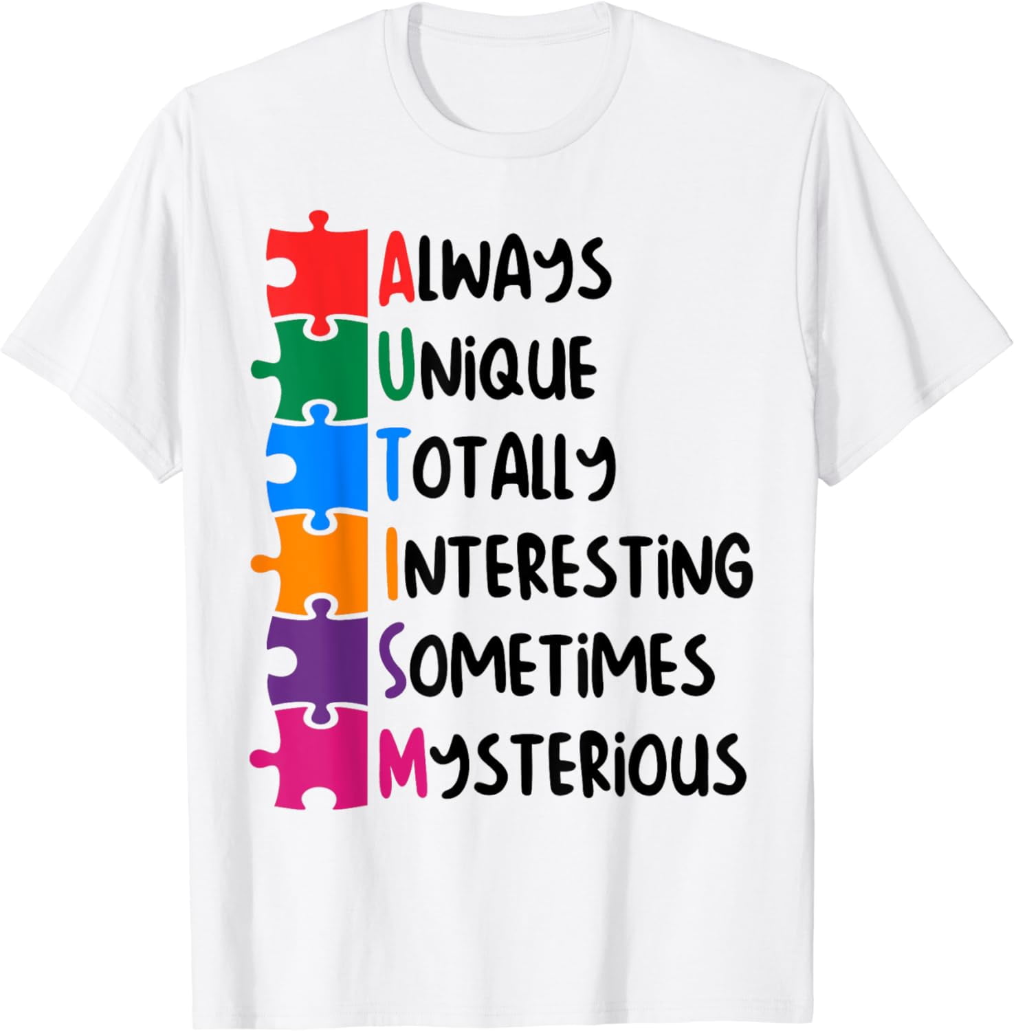 Autism Always Unique Intelligent April Autism Awareness Dad T-Shirt ...