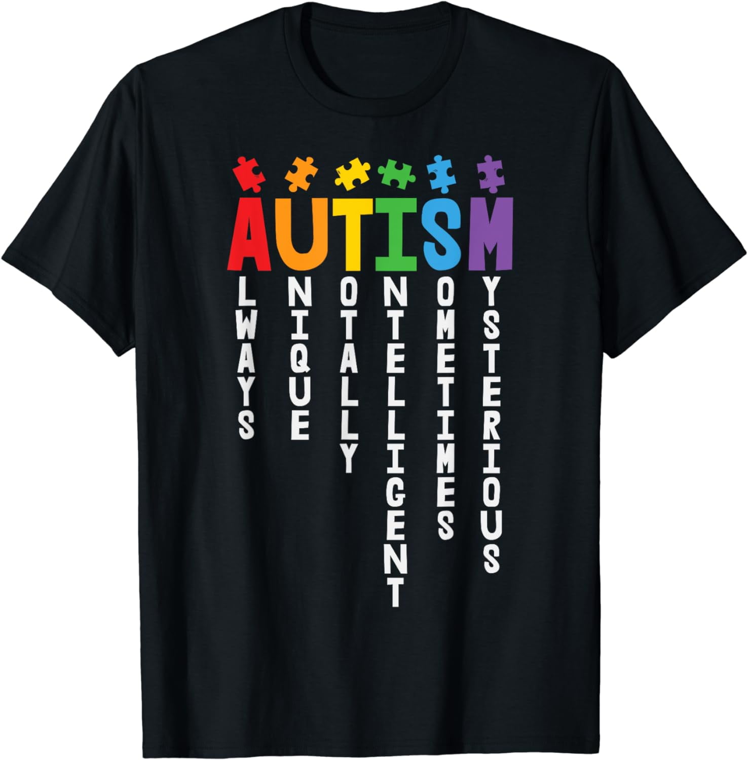 Autism Always Unique Totally Intelligent Autism Awareness T-Shirt ...