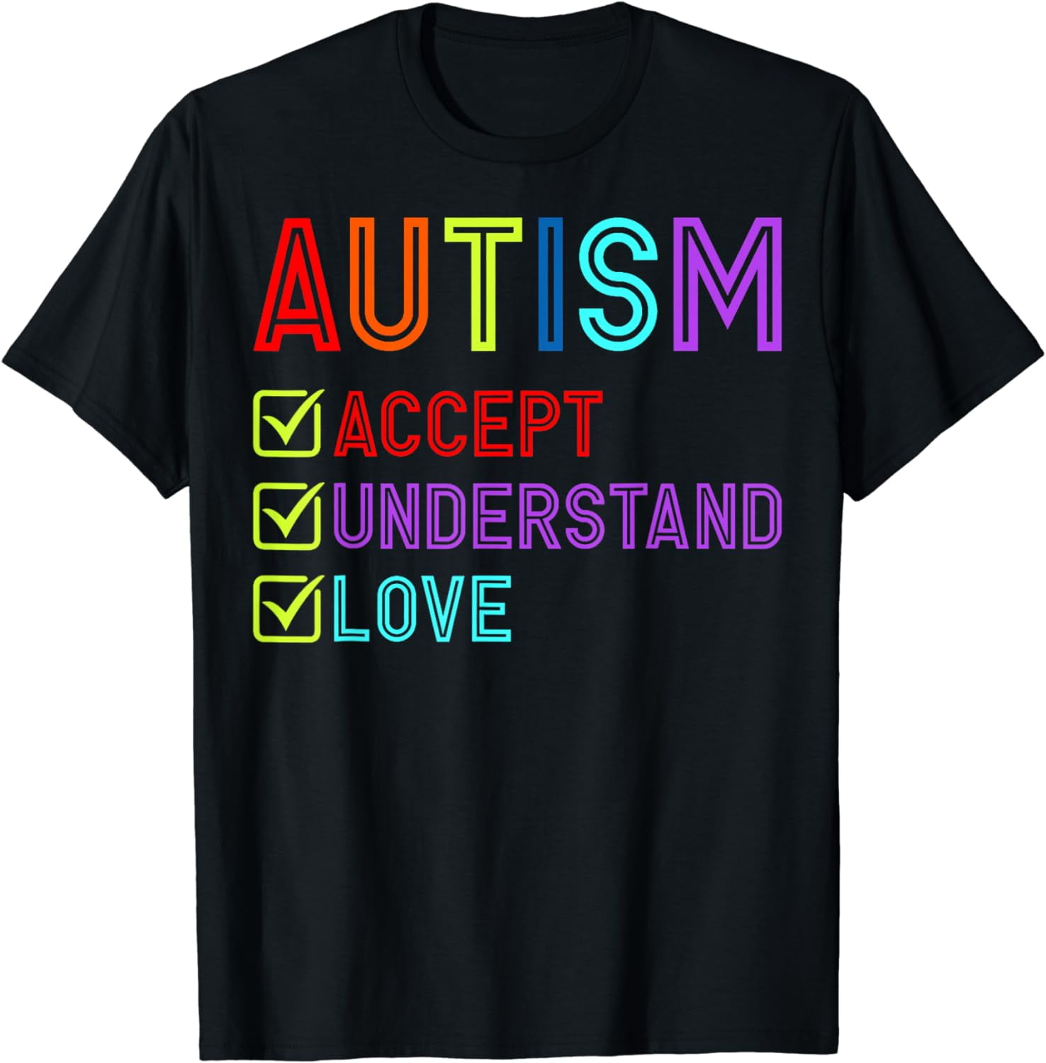Autism Awareness Accept Understand Love Autistic Support T-Shirt ...