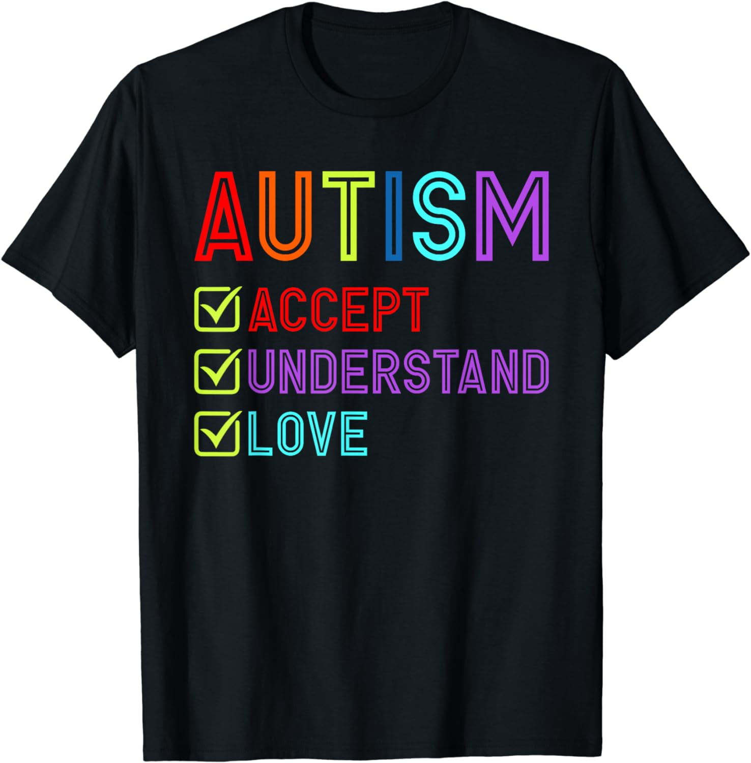 Autism Awareness Accept Understand Love Autistic Support T-Shirt ...