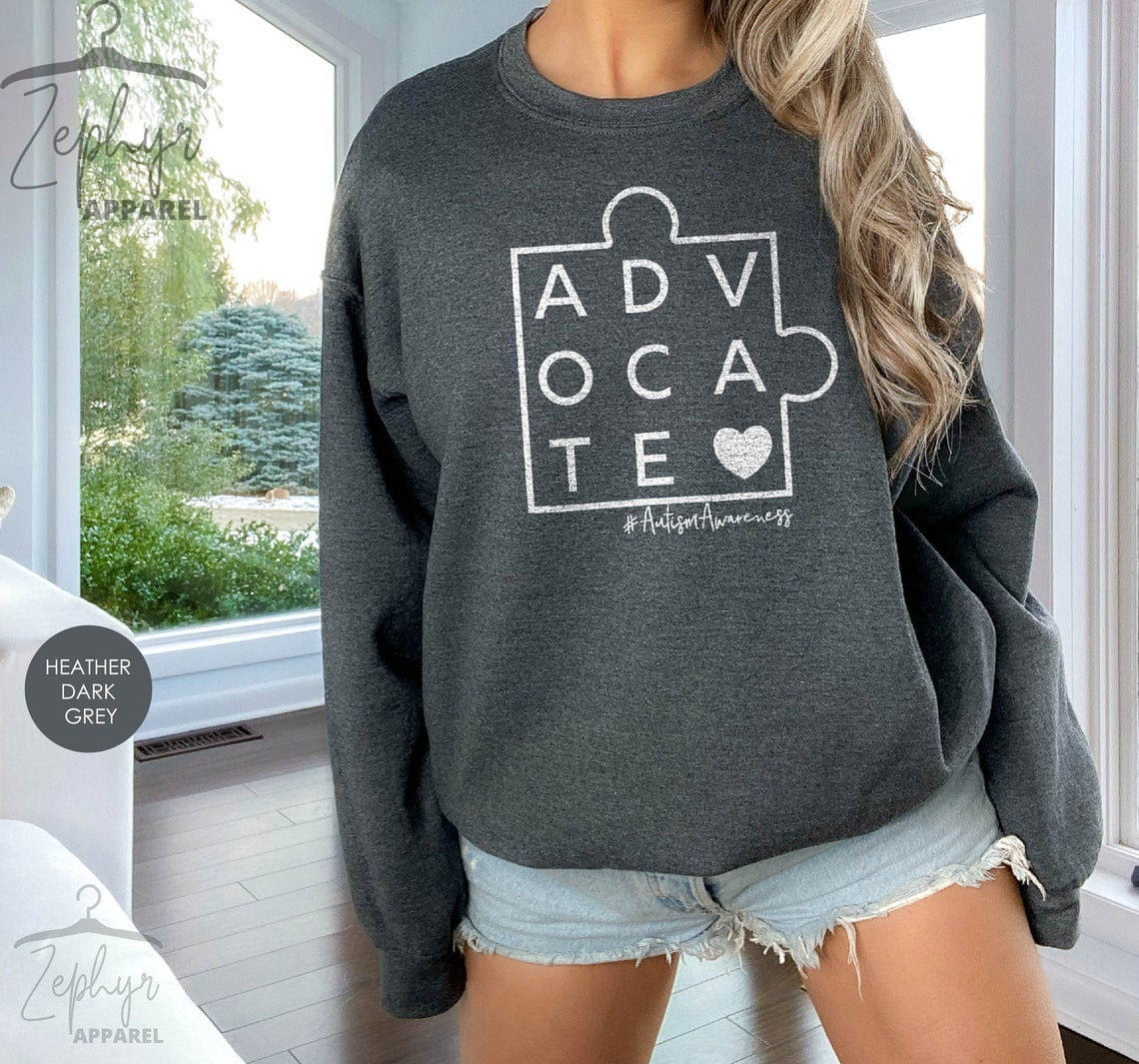 Autism Awareness, Advocate Autism Sweatshirt, Advocate Shirt, Autism ...