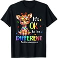Autism Awareness Cute Giraffe Animal Its Ok To Be Different T-Shirt ...