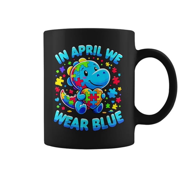 Autism Awareness Dino In April We Wear Blue TRex Coffee Mugs - Walmart.com
