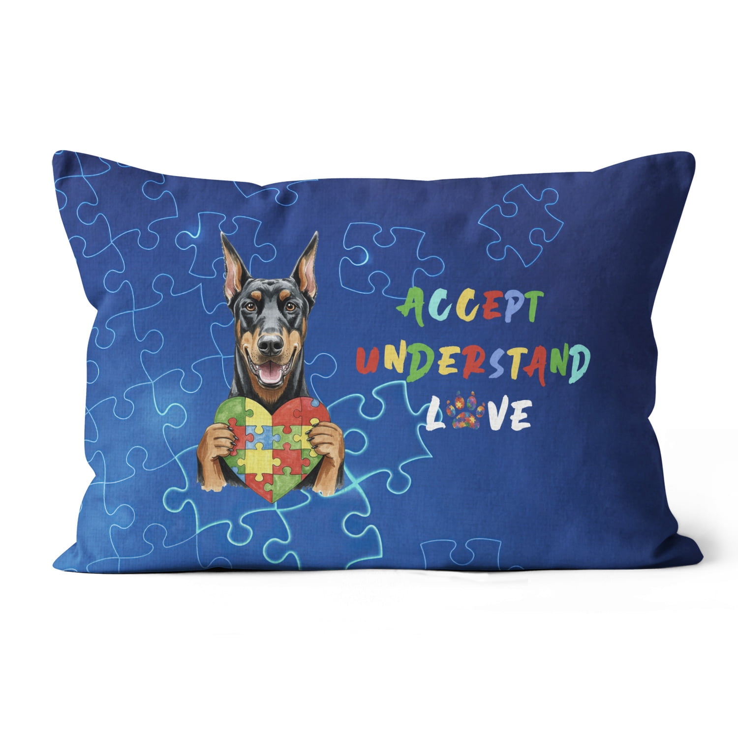 Autism Awareness Doberman Pinscher Accept Understand Love Pillow ...