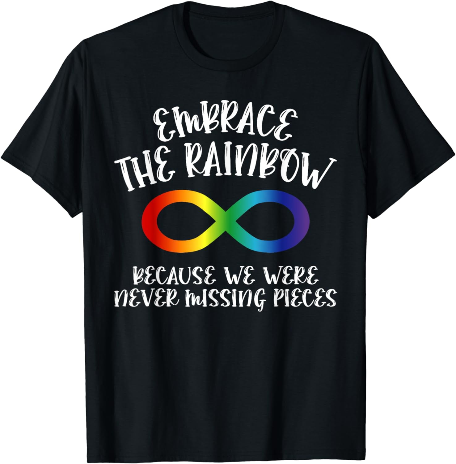 Autism Awareness Embrace The Rainbow Infinity Anti Puzzle T-Shirt ...