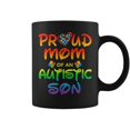 Autism Awareness Family Proud Mom Of Autistic Son Coffee Mugs - Walmart.com