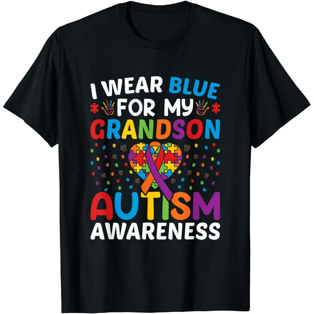 Autism Awareness Grandma Grandpa I Wear Blue For My Grandson T-Shirt ...