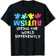 Autism Awareness Month Support Seeing The World And New H41441 Unisex T ...