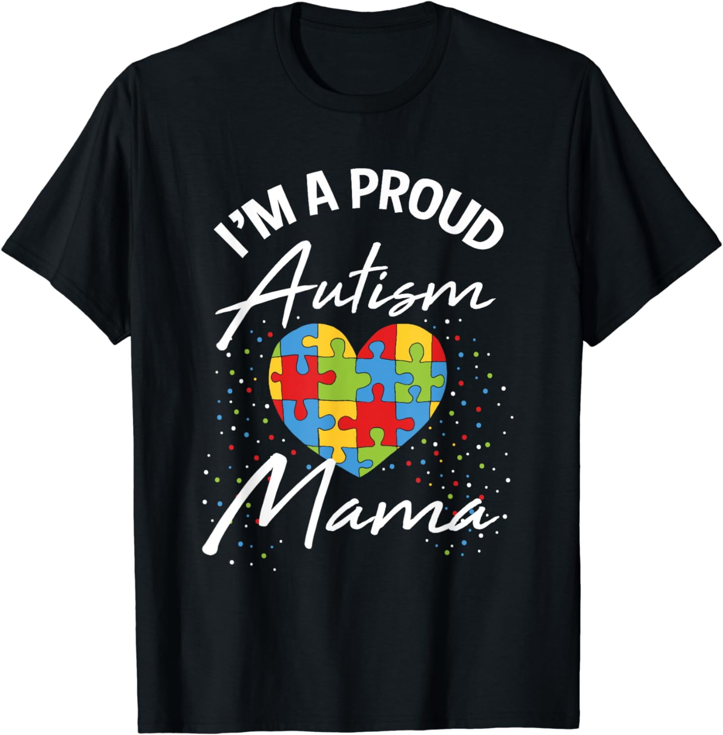 Autism Awareness Proud Mom Puzzle Heart Cool Parent Gifts T-Shirt ...