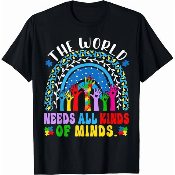 Autism Awareness Rainbow All Kinds Of Minds Unisex S-5XL T-Shirt ...