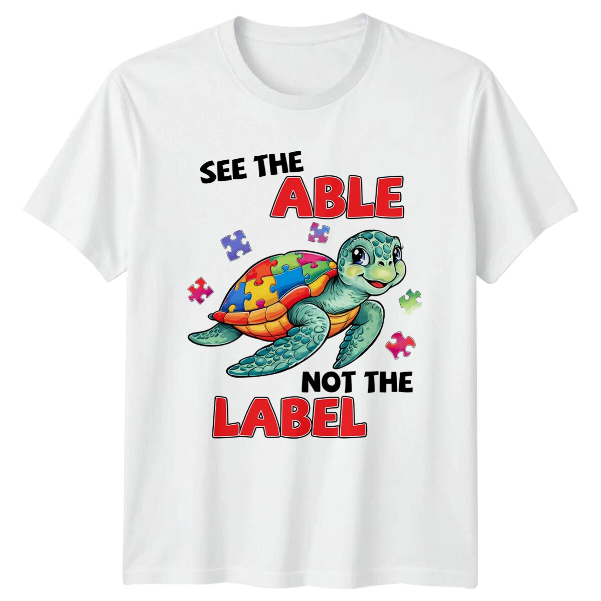 Autism Awareness See The Able Not The Label Puzzle Turtle Graphic T ...
