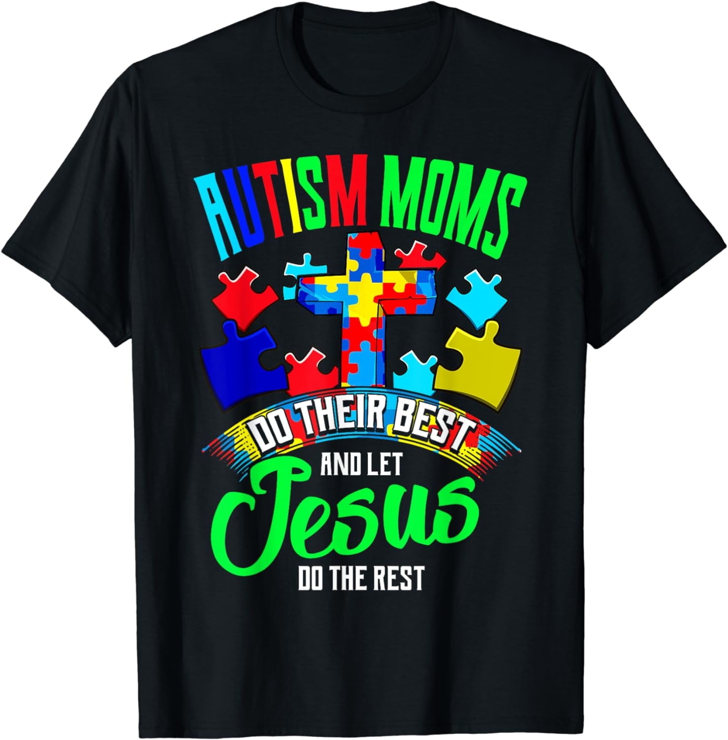 Autism Awareness Shirts Mom Women Autism Moms Do Their Best T-Shirt ...