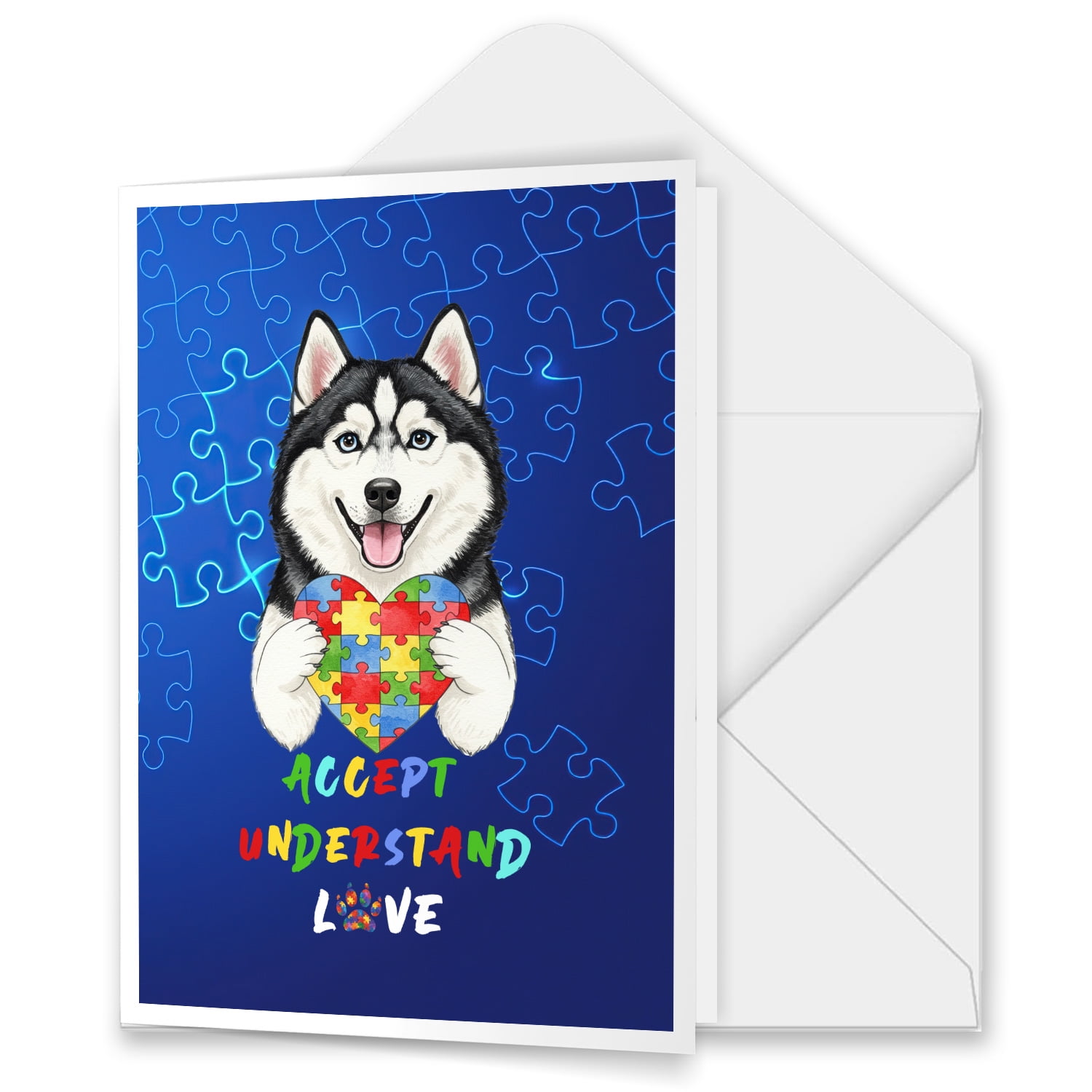 Autism Awareness Siberian Husky Accept Understand Love 5x7in Folded ...