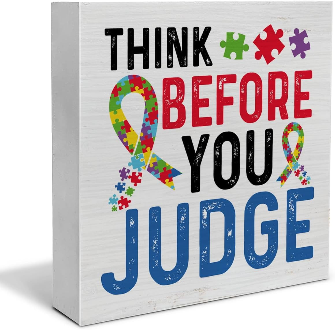 Autism Awareness Sign Think Before You Judge Wooden Sign Home Office ...