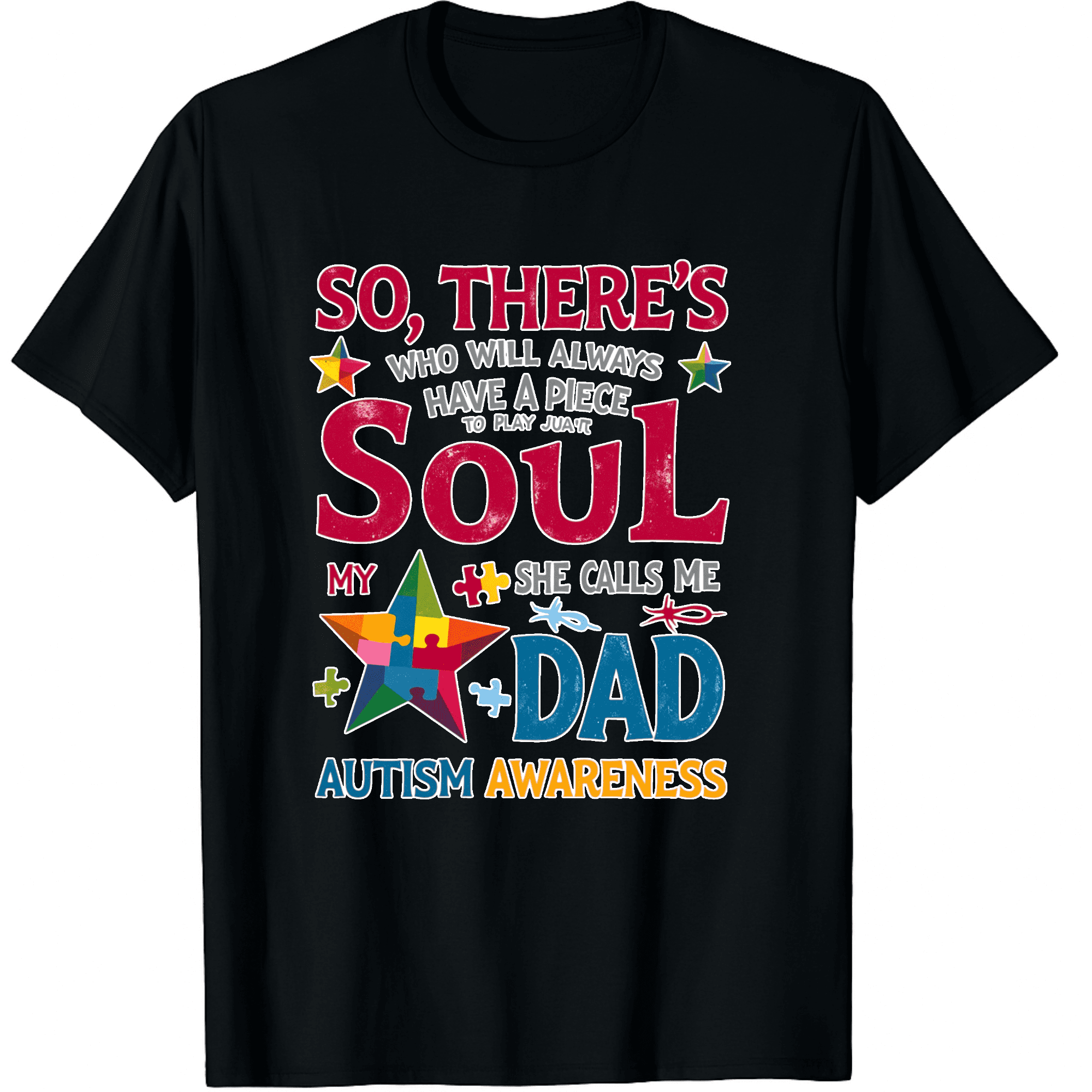 Autism Awareness So There's Soul She Calls Me Dad Puzzle Star Short ...