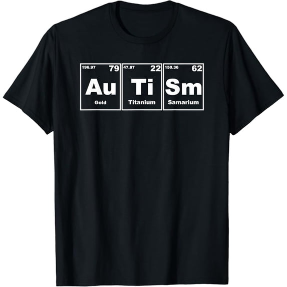 Autism Awareness Support Men Women, Autism Periodic Table T-Shirt ...