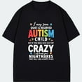 Autism Awareness T Shirt Black Autism Child Quiet Reserved But If You ...