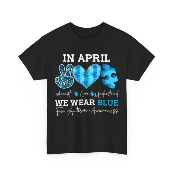 Autism Awareness T-Shirt, In April We Wear Blue Heart Hand Peace Sign ...