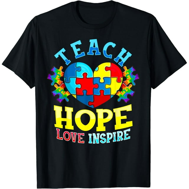 Autism Awareness Teacher Shirts Teach Hope Love Inspire T-Shirt ...