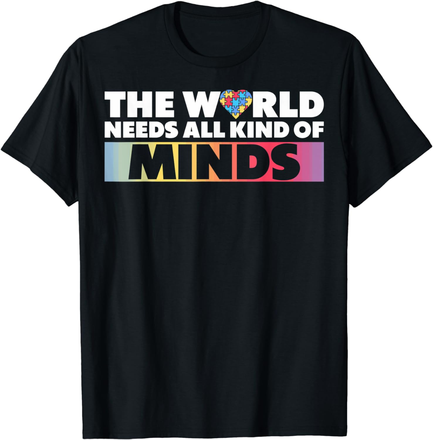 Autism Awareness The World Needs All Kinds Of Minds T-Shirt - Walmart.com
