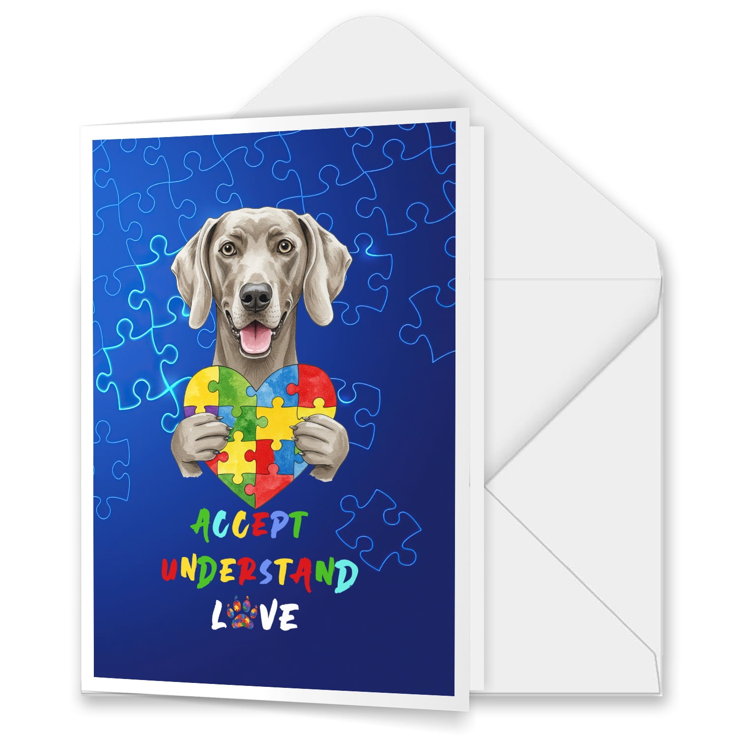 Autism Awareness Weimaraner Accept Understand Love 5x7in Folded ...