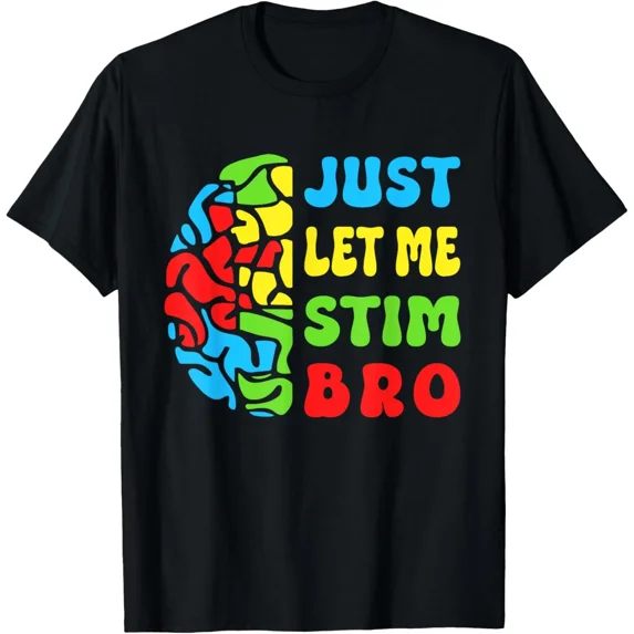 Autism Awereness Neurodiversity Just Let Me Stim Bro Opossum Unisex T ...