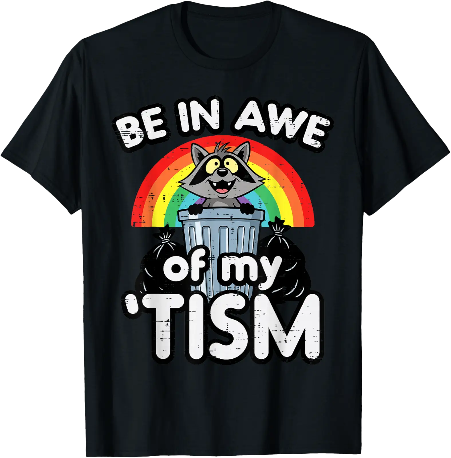 Autism Be In Awe Of My Tism Asd Awareness Men T-Shirt Unisex Full Size ...
