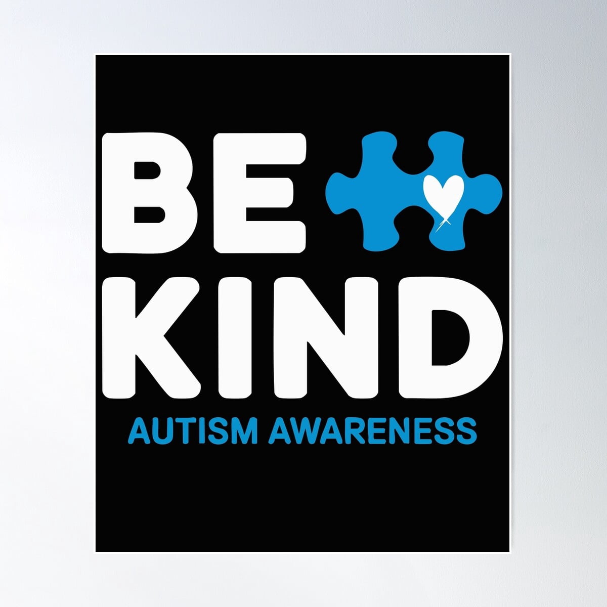 Autism Be Kind Women Men Kids Be Kind Autism Awareness Poster Wall Art ...