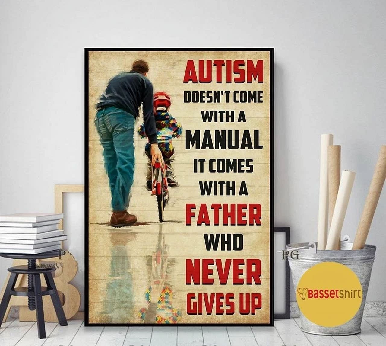 Autism Comes With A Father Poster Home Decor Vintage Art Print Cute ...