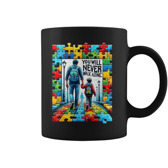 Autism Dad Mom You Will Never WalkAlone Support Autism Coffee Mugs ...