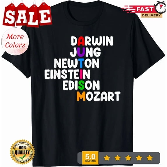 Autism Darwin Jung Newton Einstein Edison Cute Gift Unisex T-Shirt ...