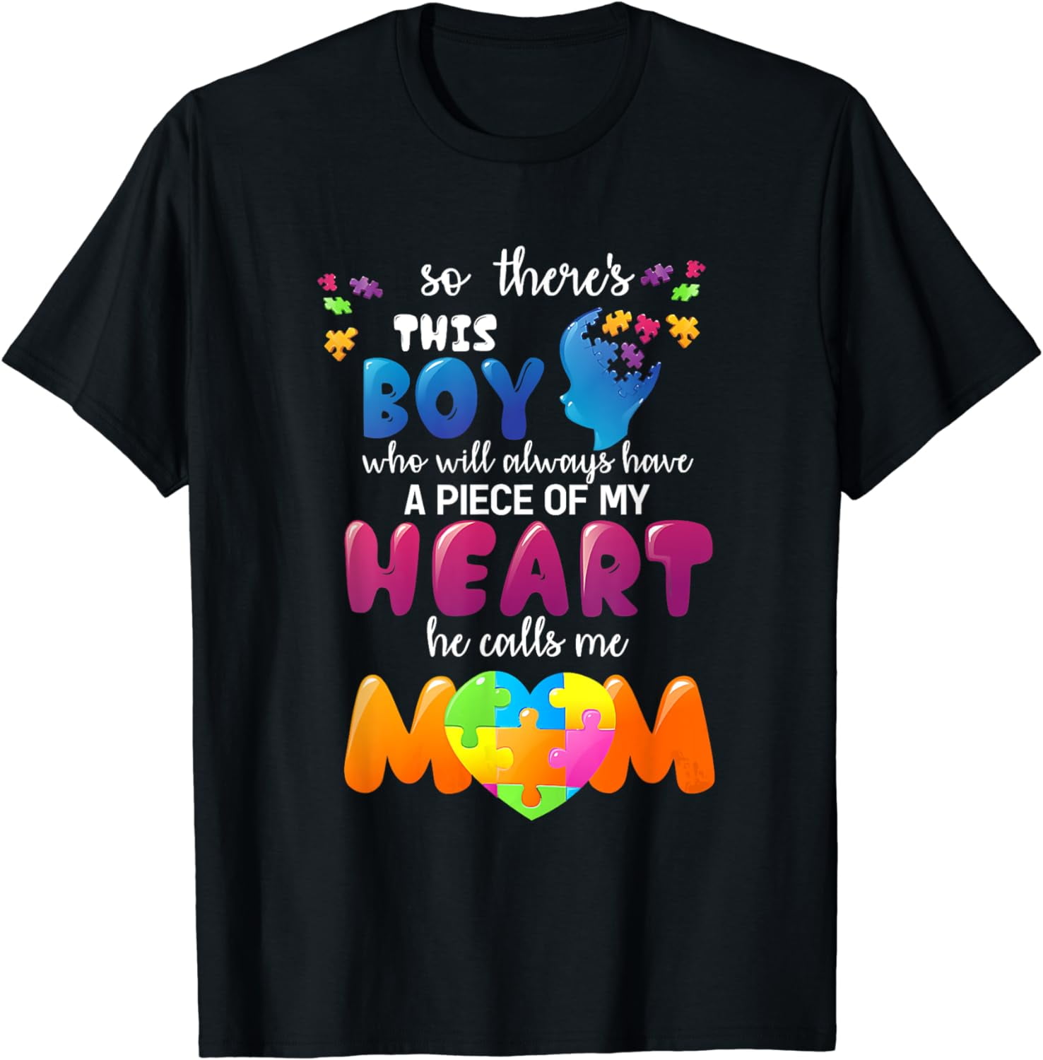 Autism Fathering Awareness He Calls Me Mom Autism Mother T-Shirt ...