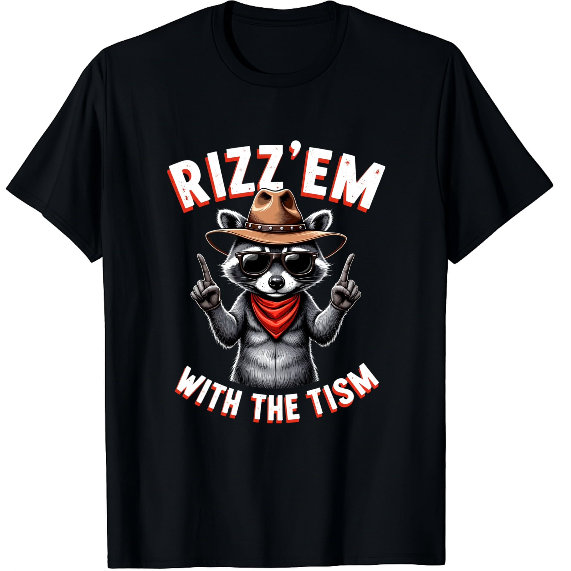 Autism Funny Rizz Em with The Tism Meme Autistic Raccoon Graphic Crew ...