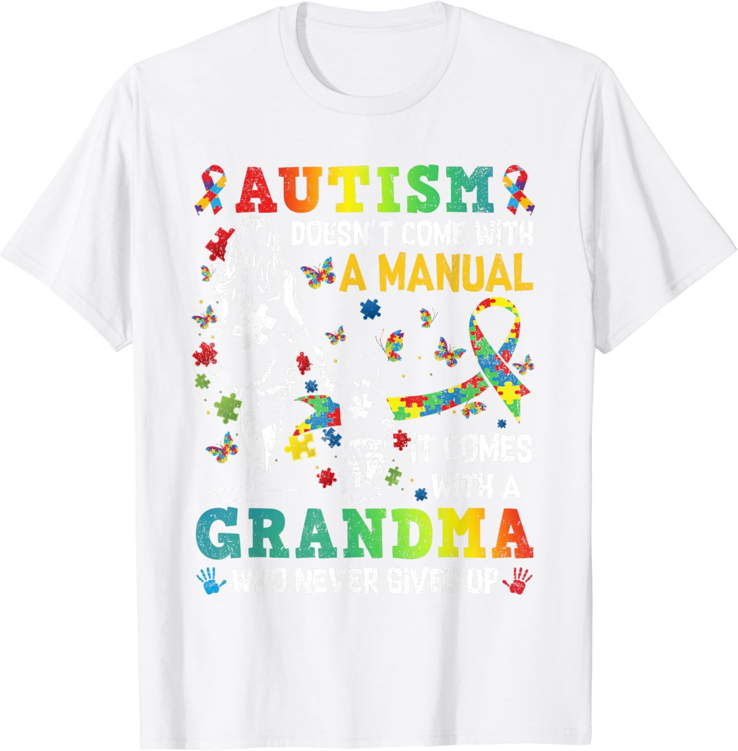 Autism Grandma Doesn't Come With A Manual Autism Awareness T-Shirt - Walmart.com