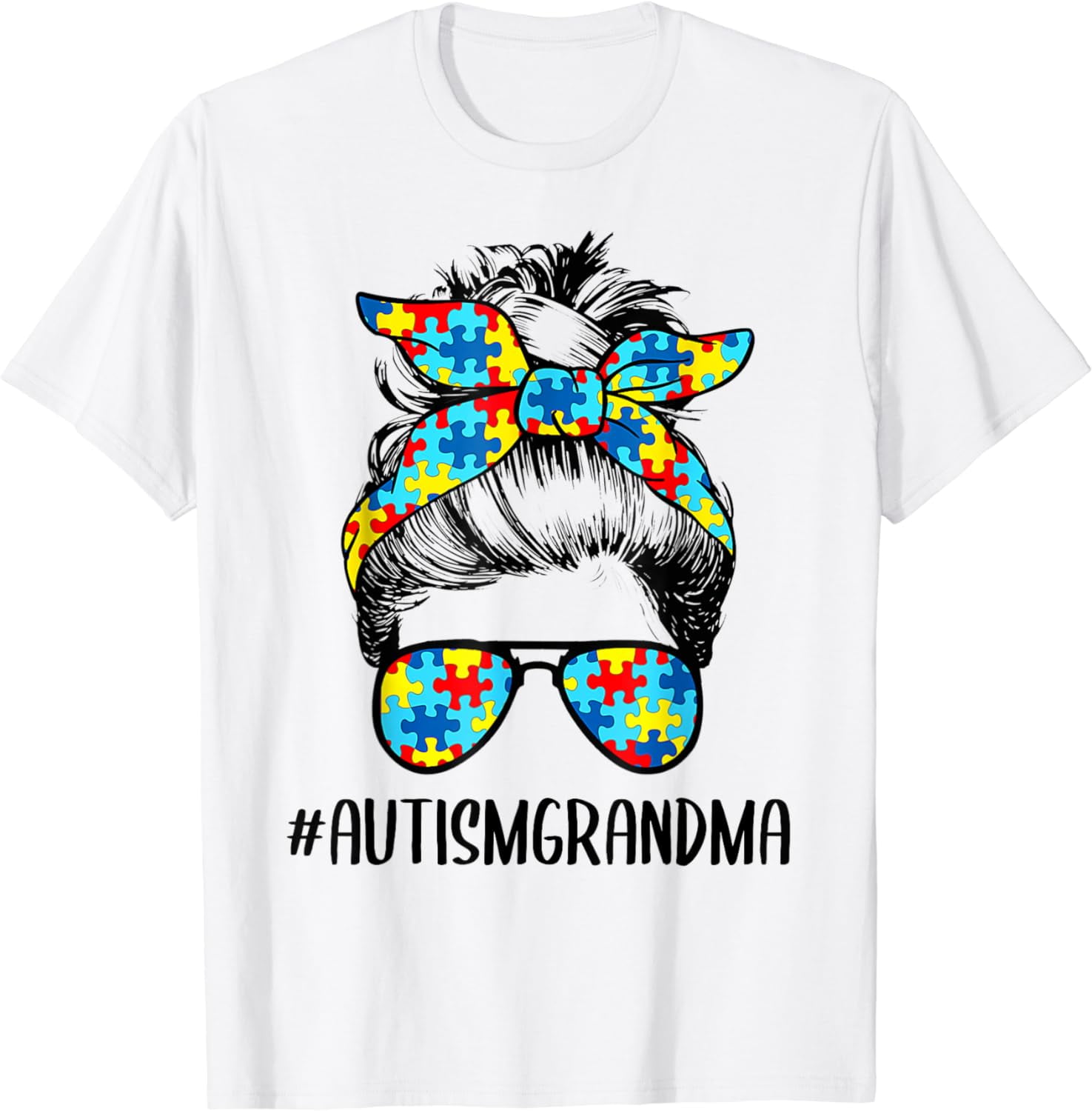 Autism Grandma Life Messy Bun Glasses Bandana Mother’s Day T-Shirt - Walmart.com