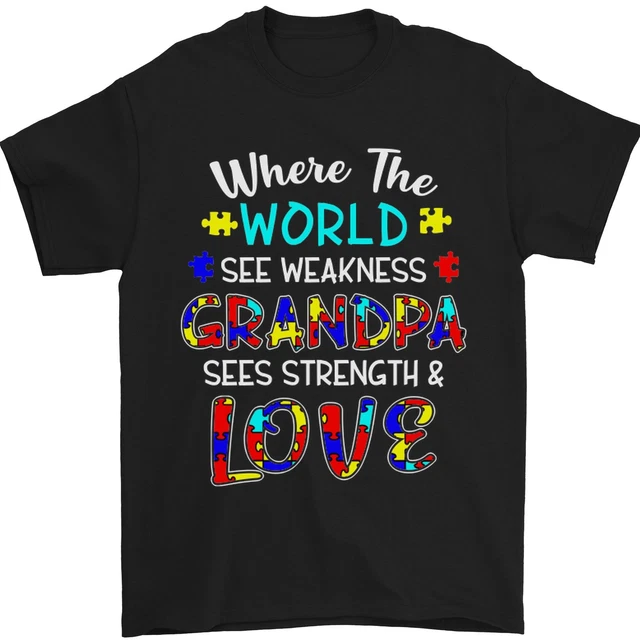 Autism Grandpa Sees Love Strength Autistic Mens S-5XL T-Shirt - Walmart.com