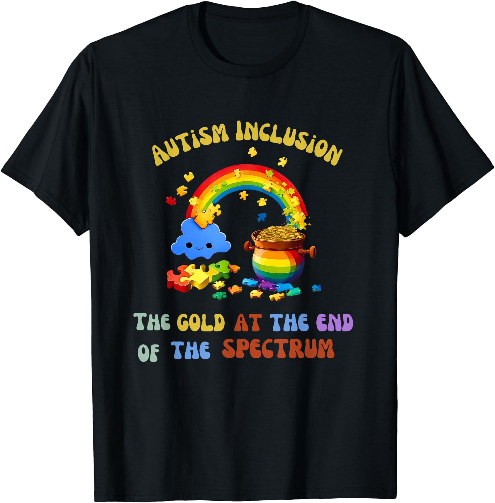 Autism Inclusion The Gold At The End Of The Spectrum T-Shirt - Walmart.com