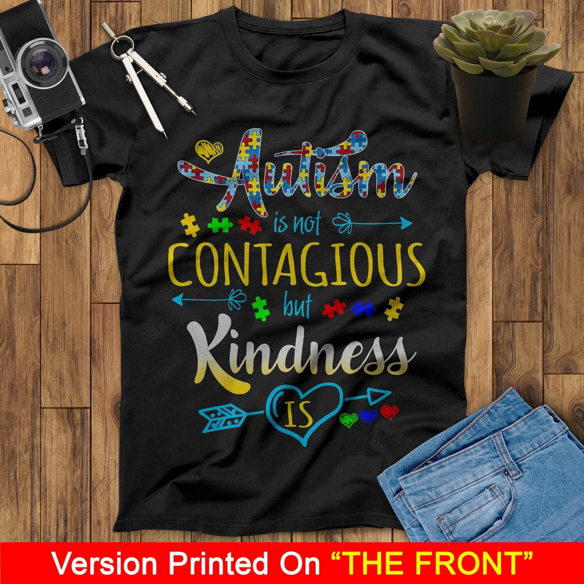 Autism Is Not Contagious But Kindness Is Autism Awareness Unisex T ...
