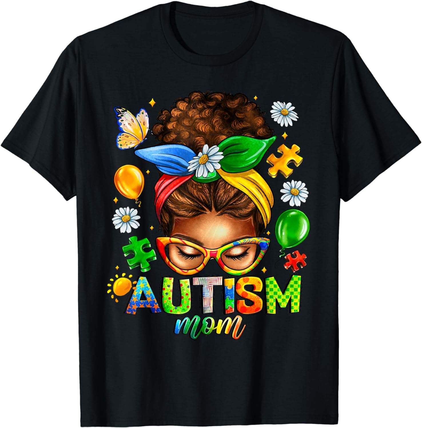 Autism Mom Afro Messy Bun Black Women Mom Life Mothers Day T-Shirt ...