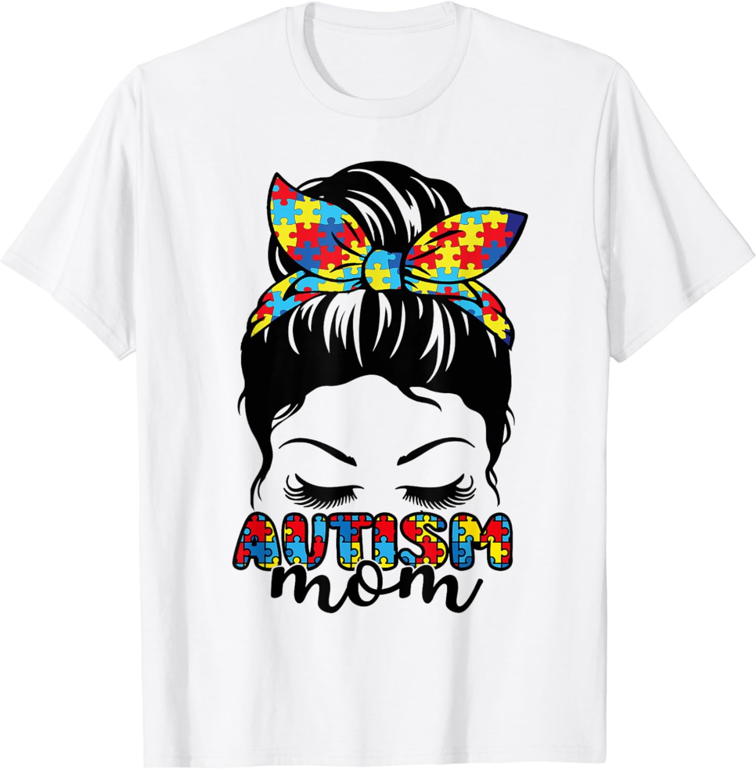 Autism Mom Life Messy Bun Bandana Mothers Day Autism Mom T-Shirt ...