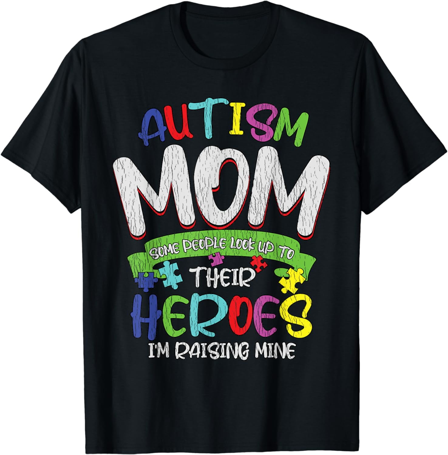 Autism Mom Mother Heroes Autistic Kids Autism Awareness T-Shirt ...