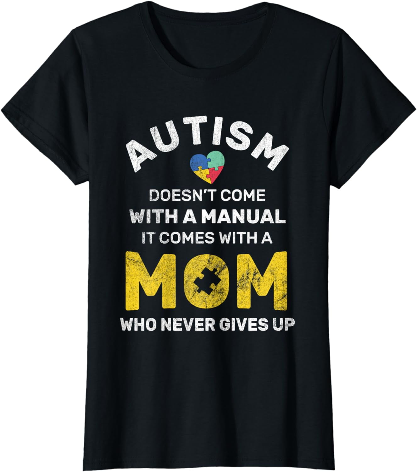 Autism Mom Never Gives Up Autism Awareness Autistic Spectrum T-Shirt ...